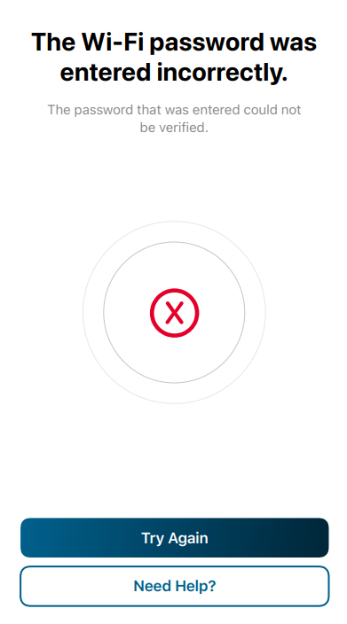 Verify the correct Wi-Fi network was selected.